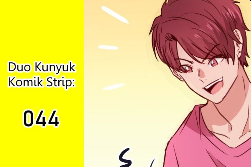 Komik Duo Kunyuk Episode 044 · Karyakarsa