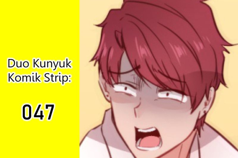 Komik Duo Kunyuk Episode 047 · Karyakarsa