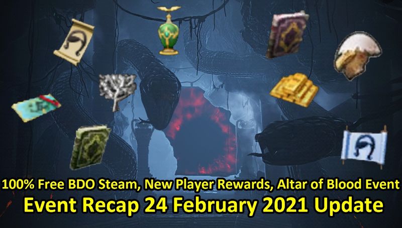 100% Free BDO Steam, New Player Rewards, Altar of Blood Event (Event ...