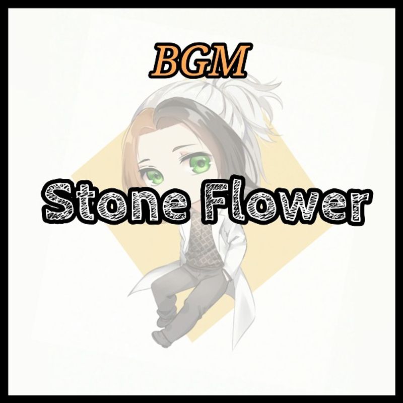 Stone Flower (BGM) · Karyakarsa