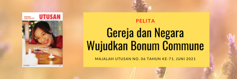 Gereja dan Negara Wujudkan Bonum Commune · Karyakarsa