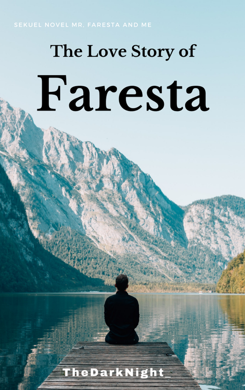 Full _ Ebook _ The Love Story of Faresta _ TheDarkNight_ · Karyakarsa
