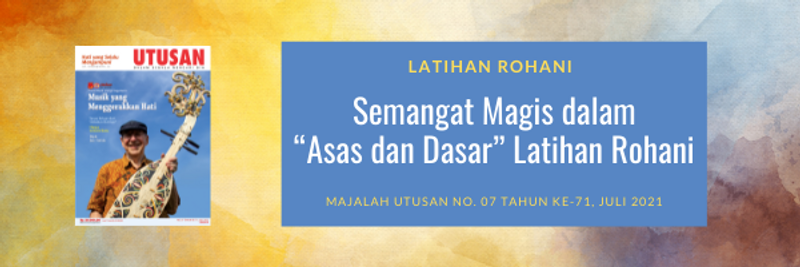 Semangat Magis dalam “Asas dan Dasar” Latihan Rohani · Karyakarsa