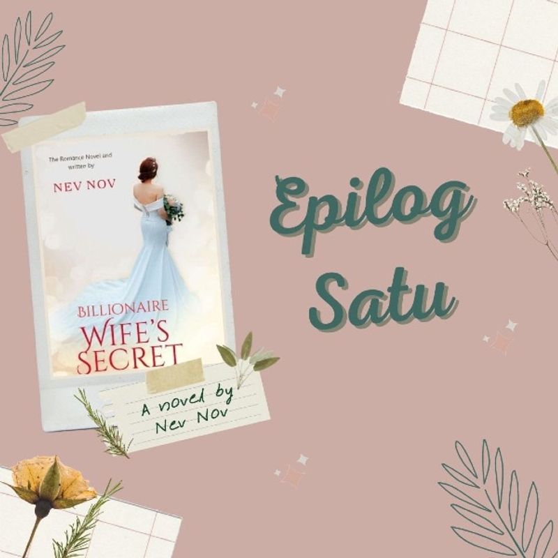 Billionare Wifes Secret Epilog 1 · Karyakarsa