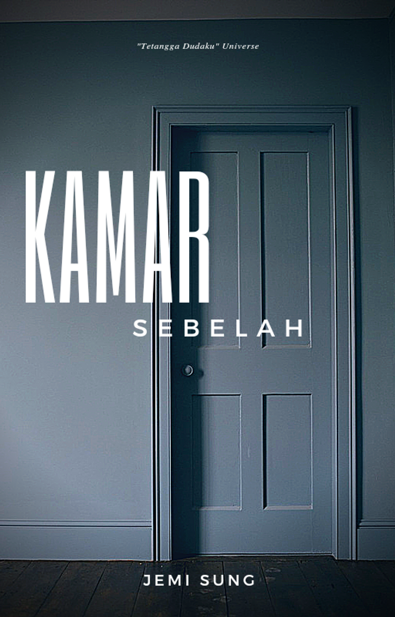 Kamar Sebelah - Part 5 · Karyakarsa