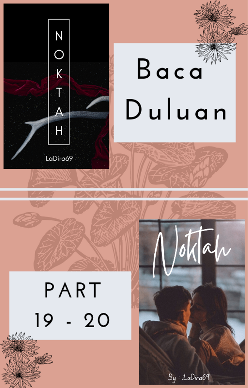 NOKTAH (PART 19 - PART 20) · Karyakarsa