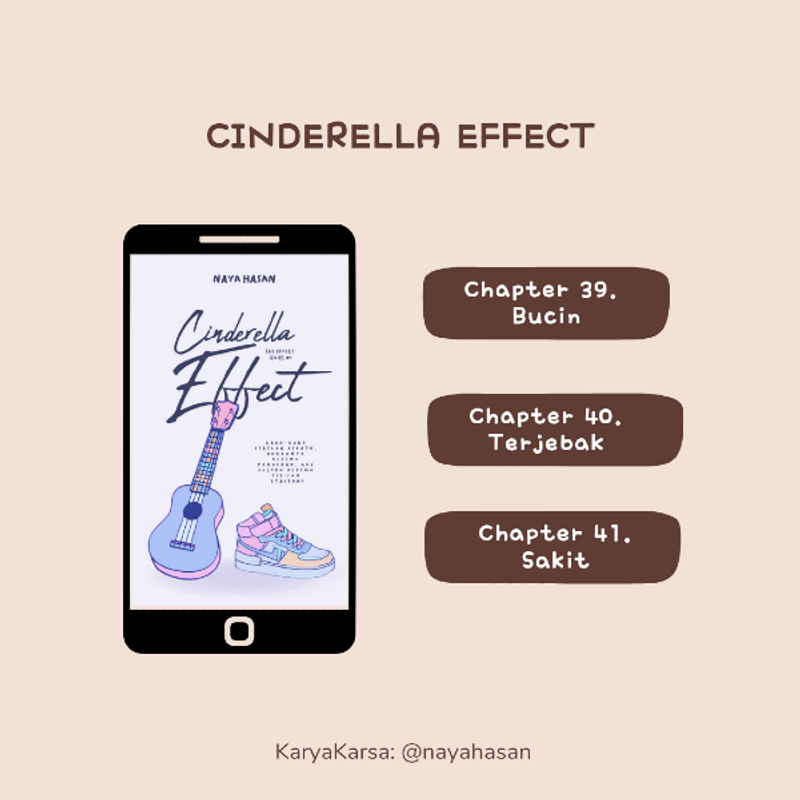 Cinderella Effect Chapter 39, 40 & 41 · Karyakarsa
