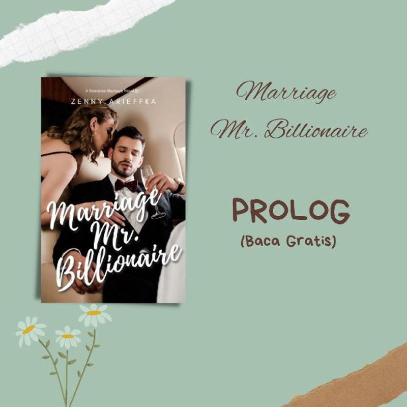 MARRIAGE Mr. BILLIONAIRE - PROLOG (Gratis) · Karyakarsa