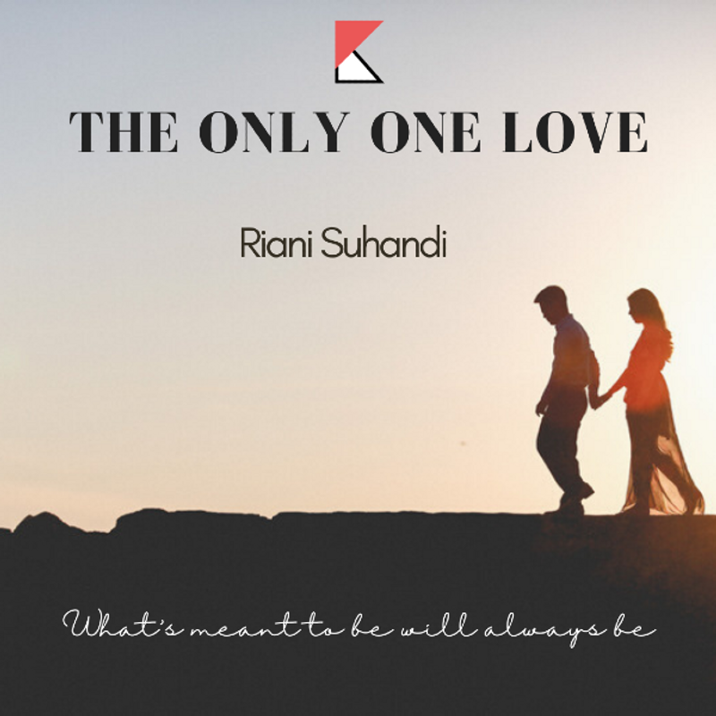 THE ONLY ONE LOVE: BAB 6 "RIZAL AGIANA PRATAMA" · Karyakarsa