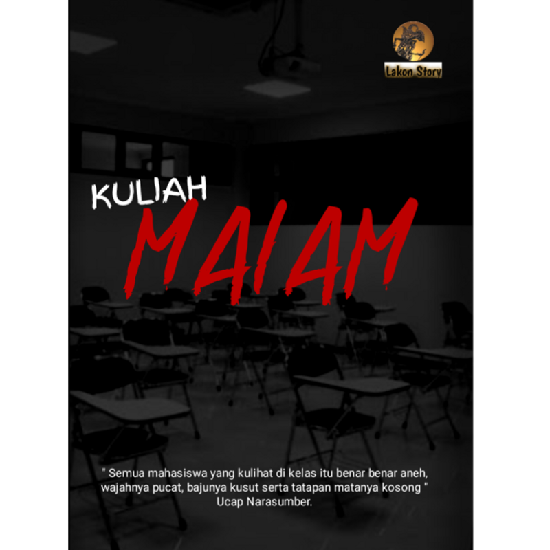 KULIAH MALAM FULL STORY · Karyakarsa