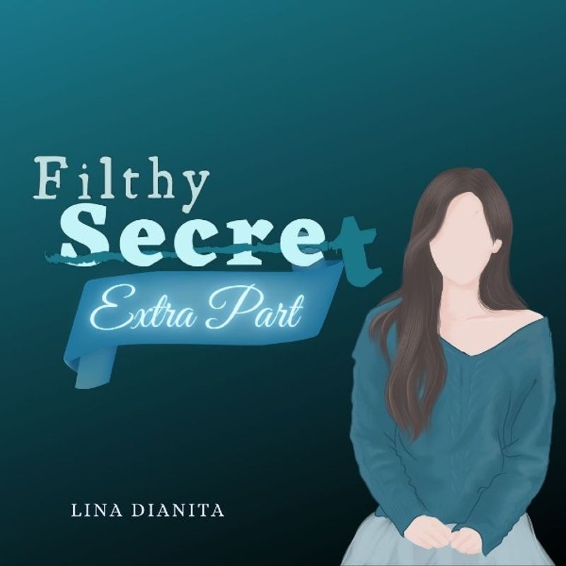 1. Extra Part of Filthy Secret · Karyakarsa