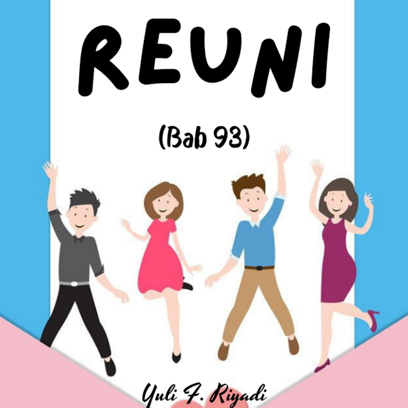REUNI [Bab 93] · Karyakarsa