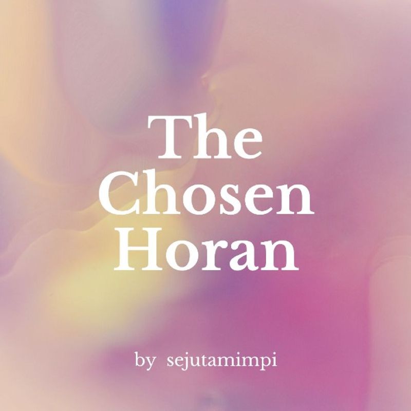 The Chosen Horan - Prologue · Karyakarsa