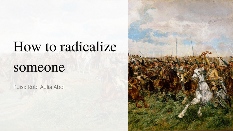 How to radicalize someone · Karyakarsa