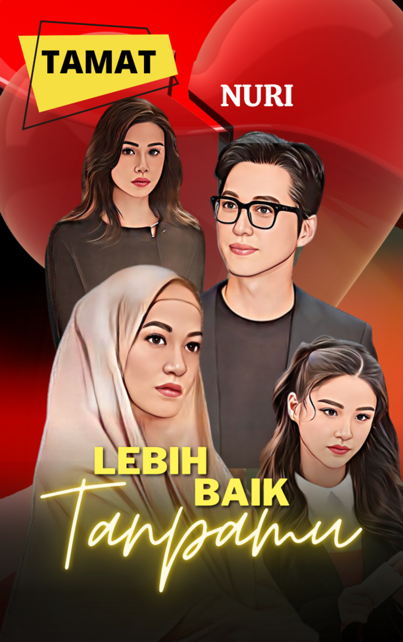 Lebih Baik Tanpamu Bab 21-22 · Karyakarsa