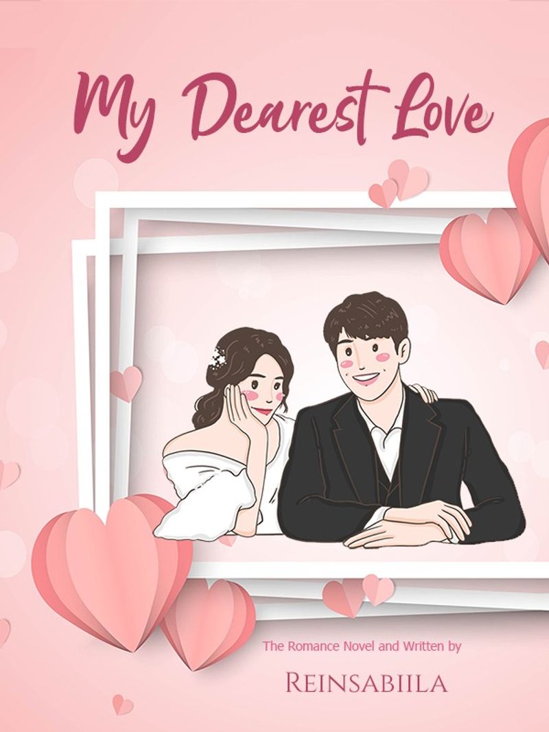 My Dearest Love Bab 5 - 6 · Karyakarsa