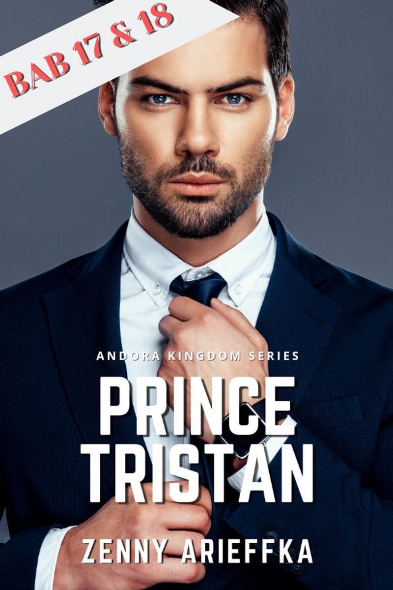 PRINCE TRISTAN - (Bab 17 & Bab 18) · Karyakarsa