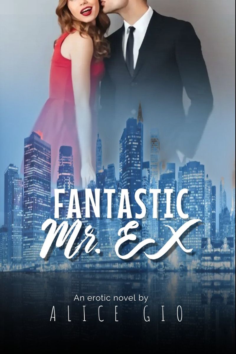 Fantastic Mr. Ex (Epilog) · Karyakarsa