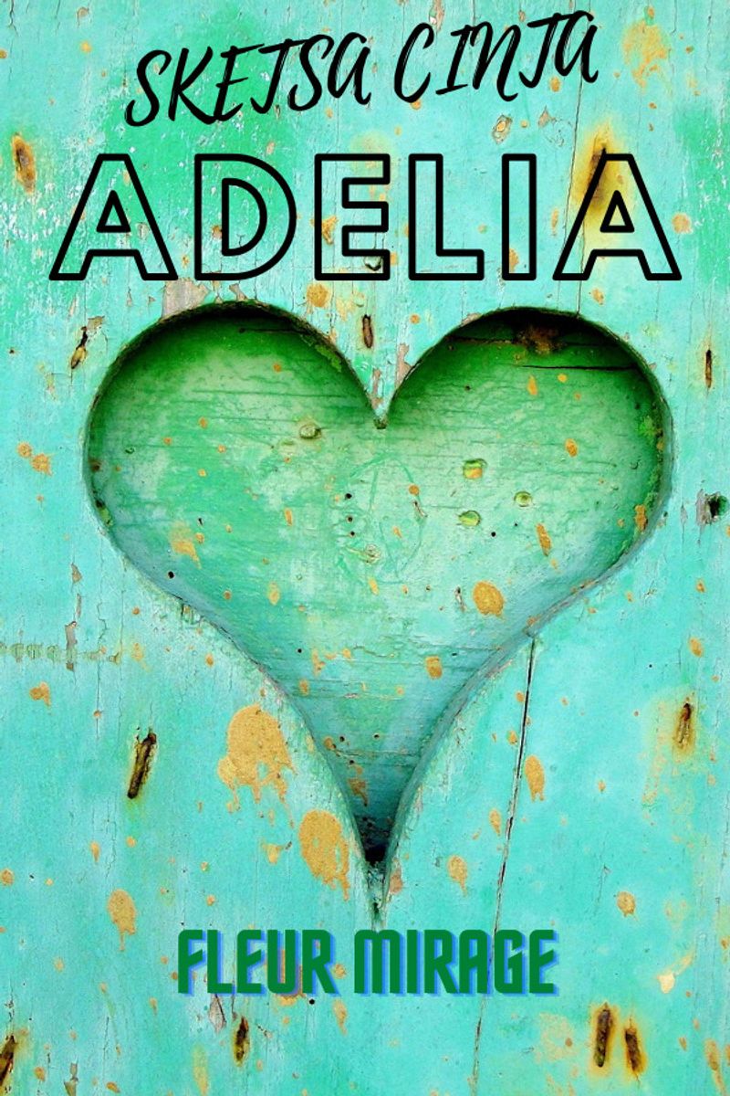 Sketsa Cinta Adelia · Karyakarsa