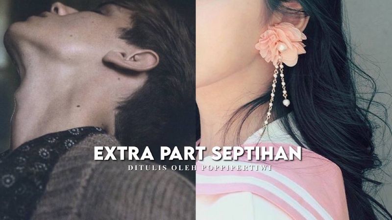 Extra Part: POV Septian Aidan Nugroho - Awal Bertemu Jihan · Karyakarsa