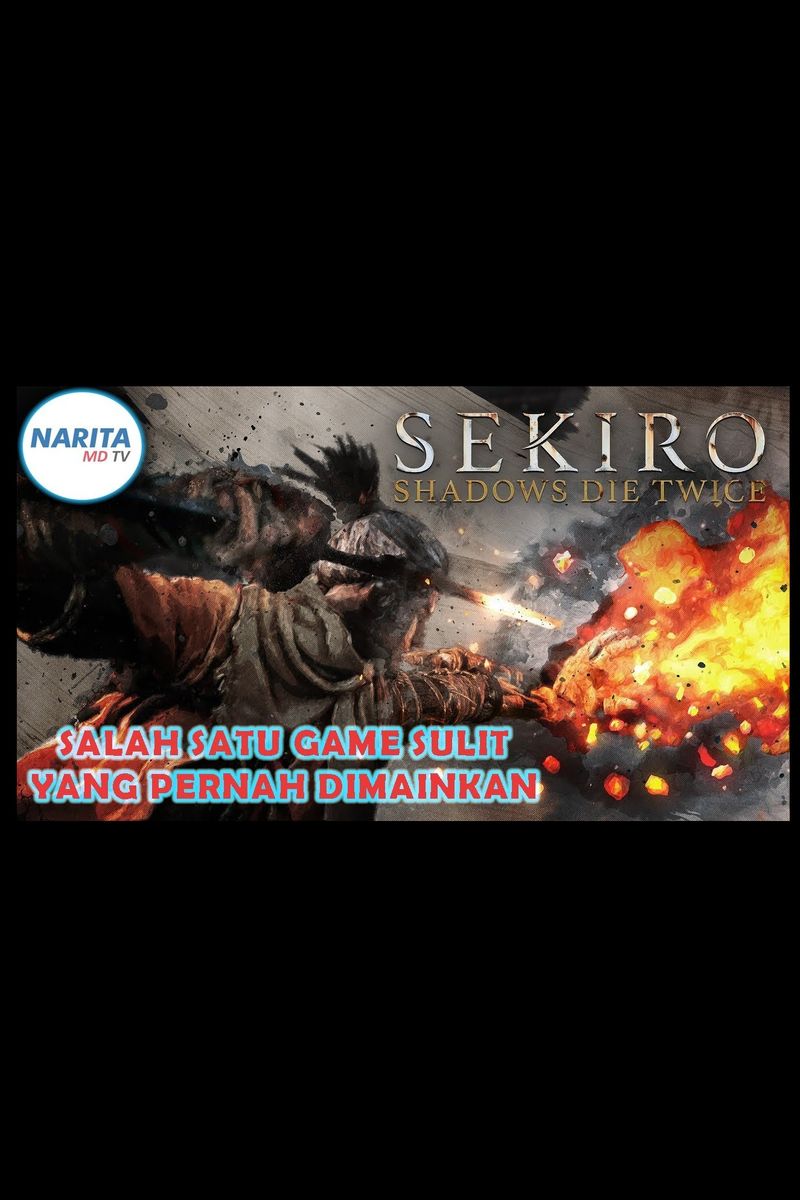 Sekiro Gameplay - Sekiro [Stream] · Karyakarsa