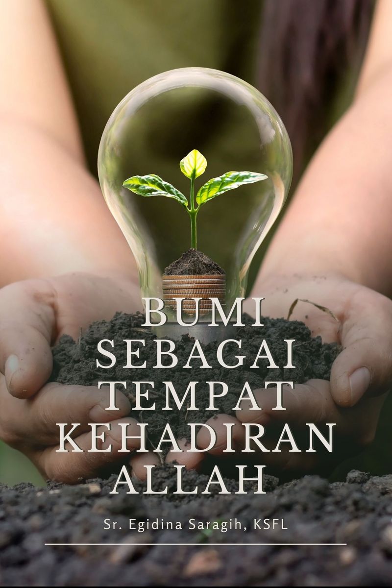 Bumi sebagai Tempat Kehadiran Allah · Karyakarsa