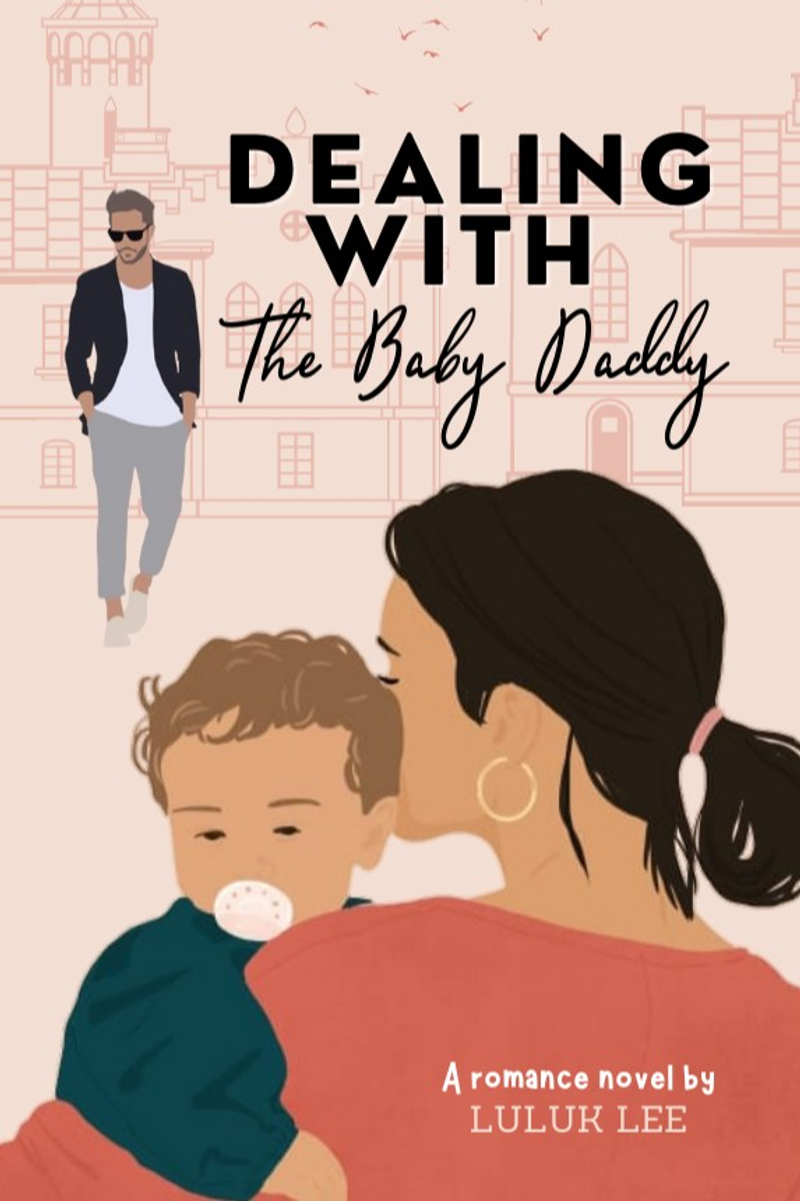 Dealing With The Baby Daddy - Bab 1 · Karyakarsa