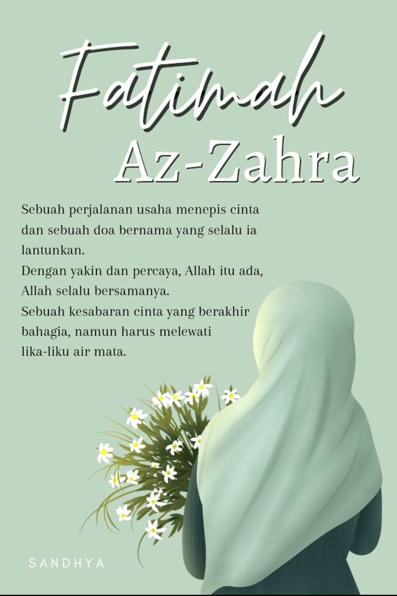 Fatimah Az-Zahra BAB 2 | Sesuatu yang Mengganjal di Hati · Karyakarsa