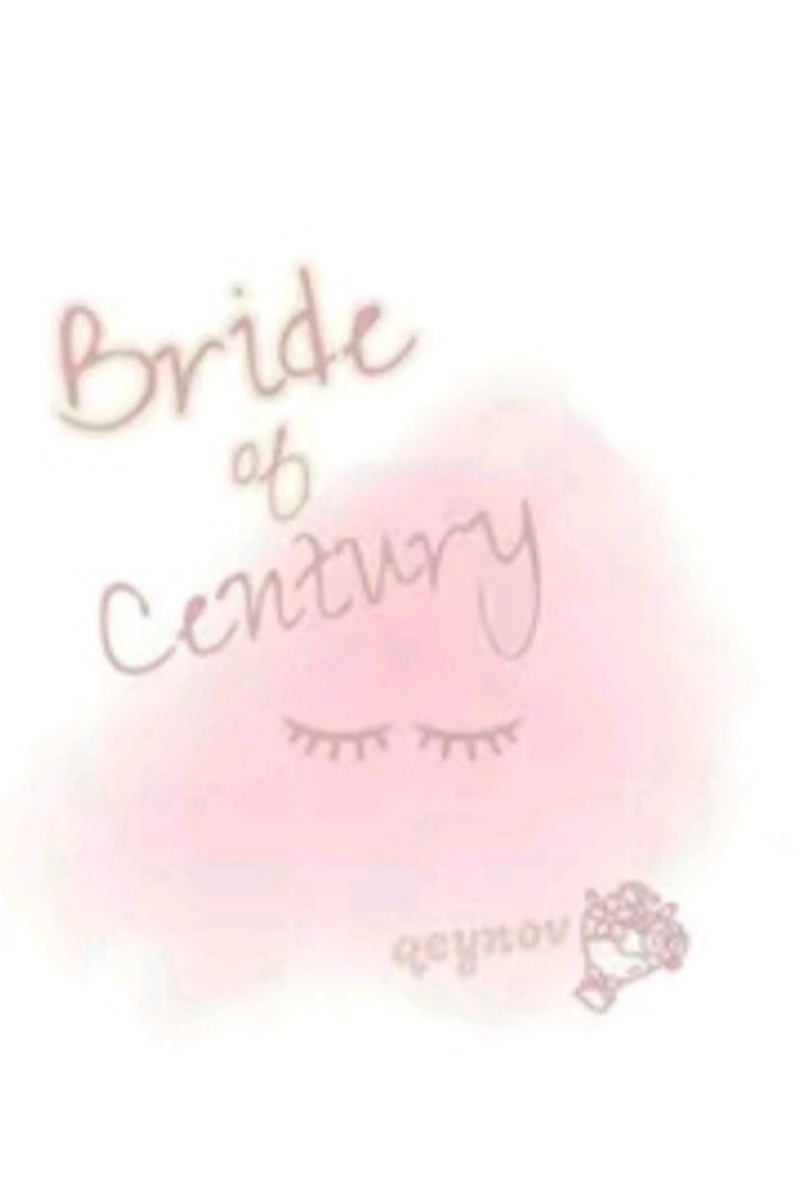 Bride of Century [78] · Karyakarsa
