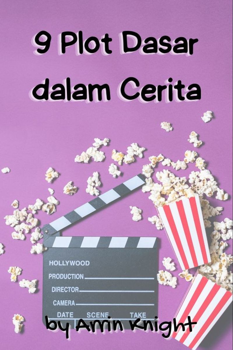 9 Plot Dasar (Umum) dalam Cerita · Karyakarsa