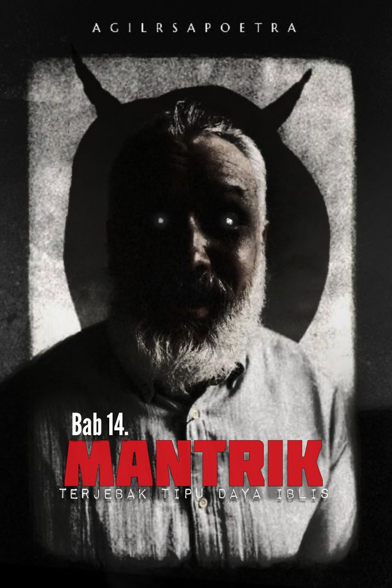 MANTRIK (BAB 14) · Karyakarsa