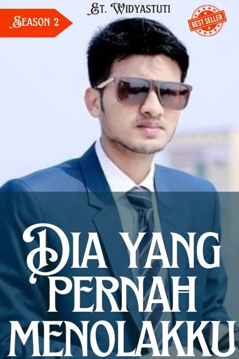 DIA YANG PERNAH MENOLAKKU (SEASON 2) BAB 46 · Karyakarsa