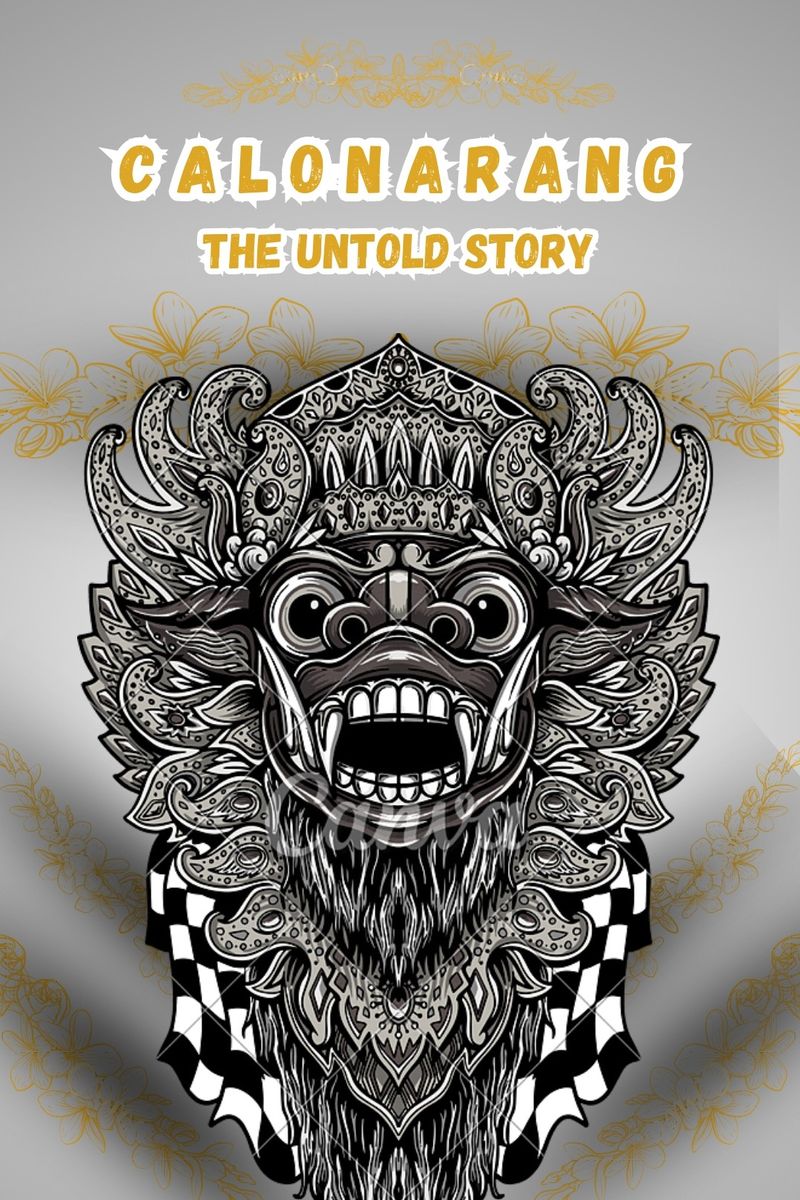Calonarang - The Untold Story · Karyakarsa