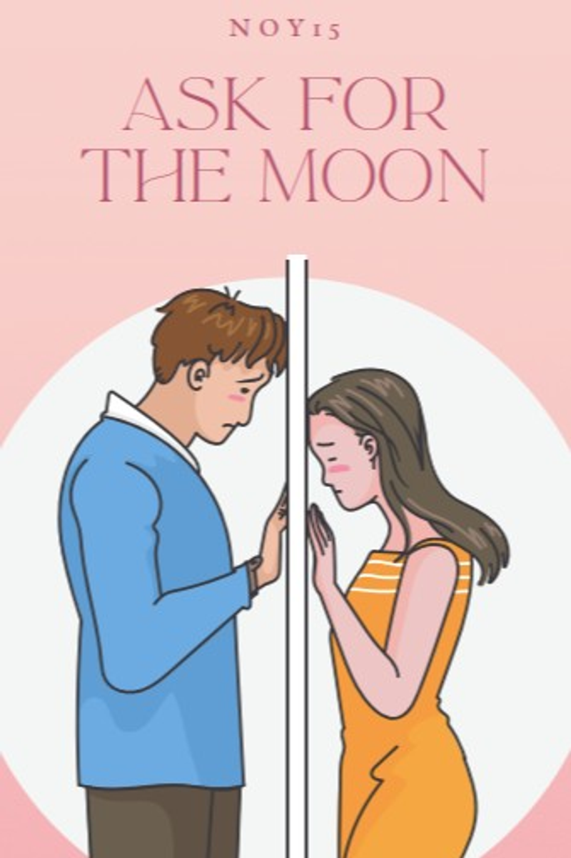 ASK FOR THE MOON (PART 3 OF 3-END) · Karyakarsa