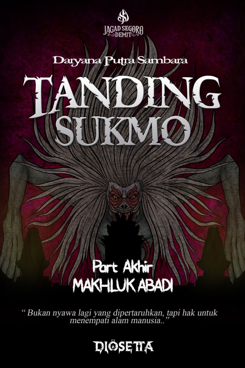 [TAMAT] DARYANA PUTRA SAMBARA "Tanding Sukmo" Part Akhir - Makhluk ...