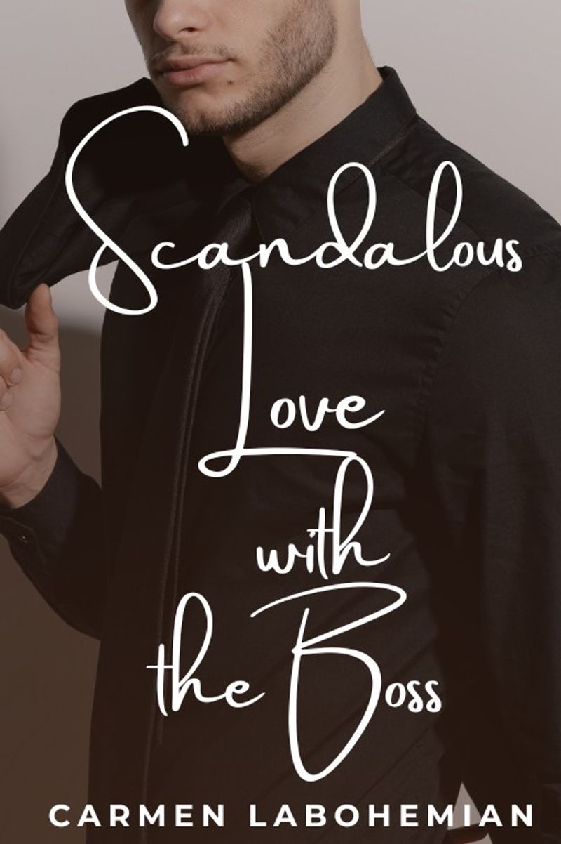 Scandalous Love with The Boss · Karyakarsa