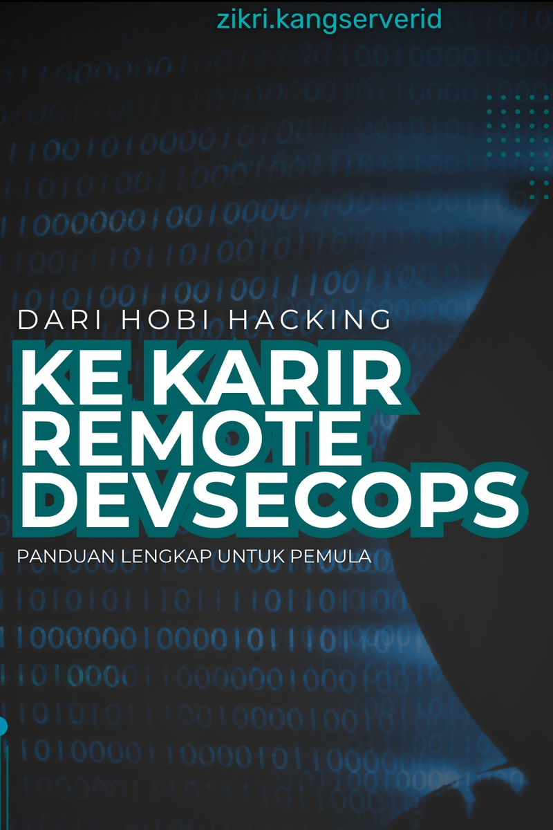 FREE - DARI HOBI HACKING KE KARIR REMOTE DEVSECOPS · Karyakarsa