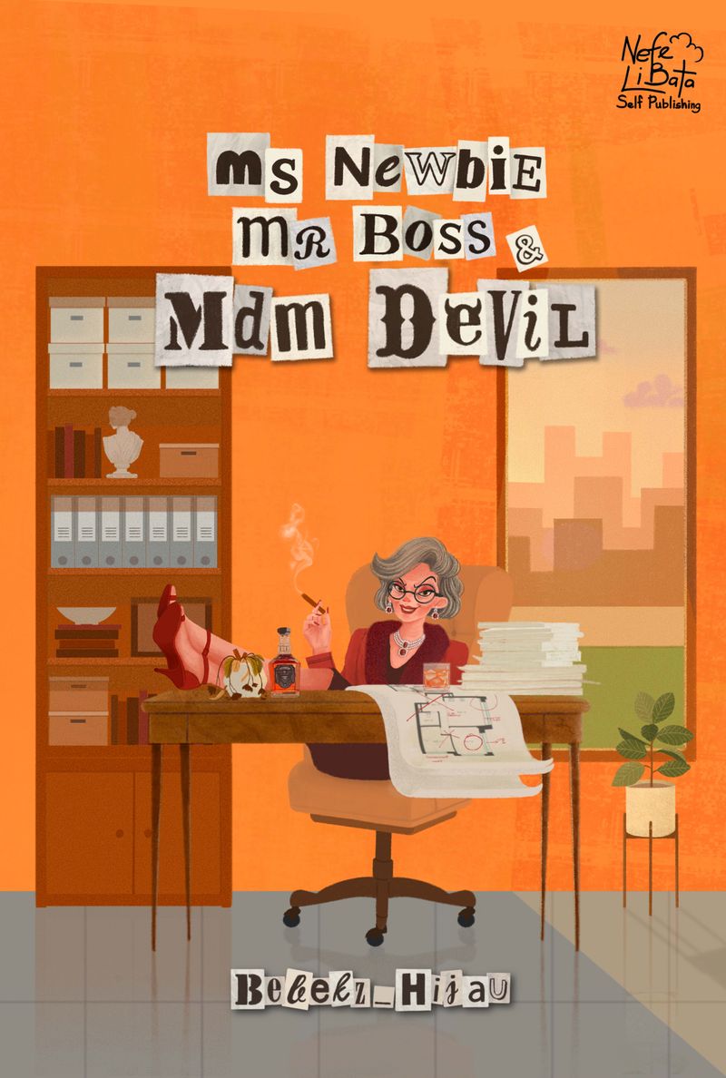 Ms. Newbie, Mr. Boss, & Mdm. Devil ( Seri 3) · Karyakarsa