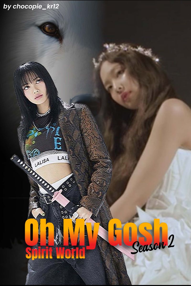 Oh My Gosh Season 2 | Spirit World · Karyakarsa