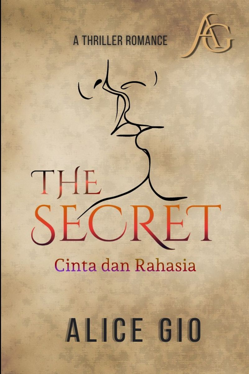 The Secret: Cinta dan Rahasia · Karyakarsa