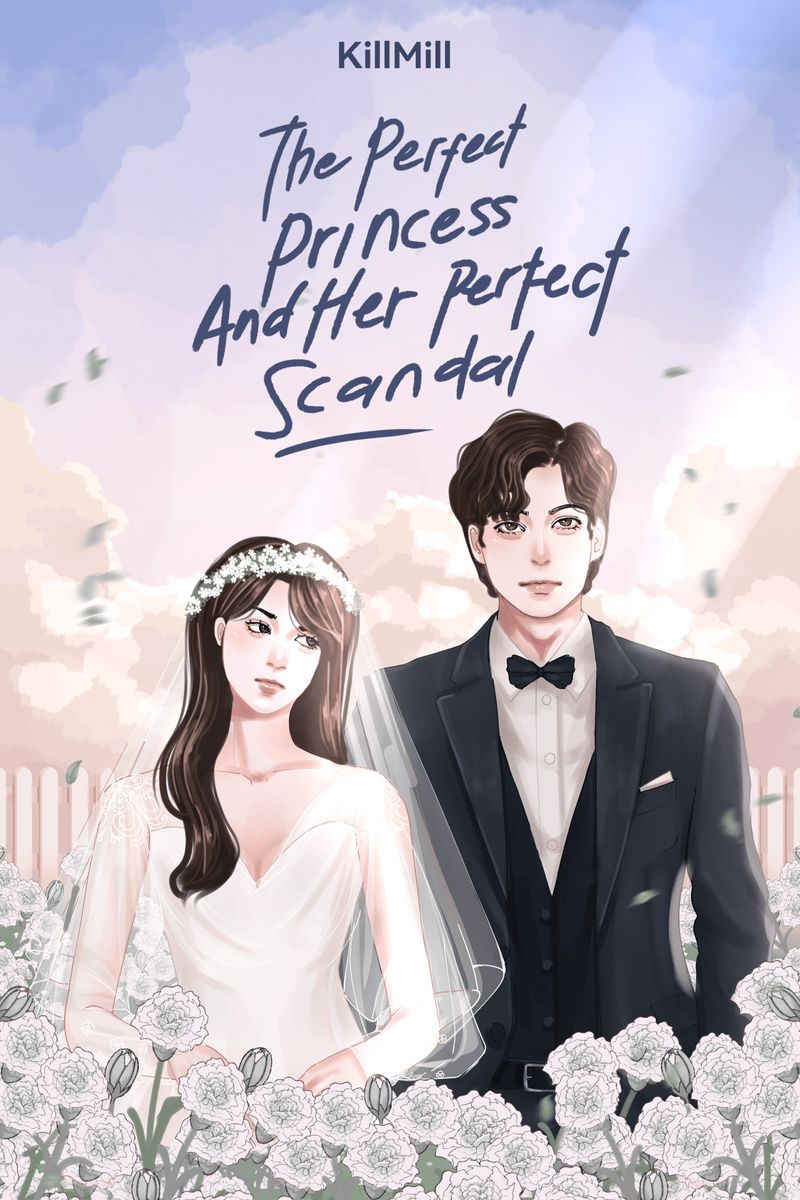 The Perfect Princess And Her Perfect Scandal · Karyakarsa