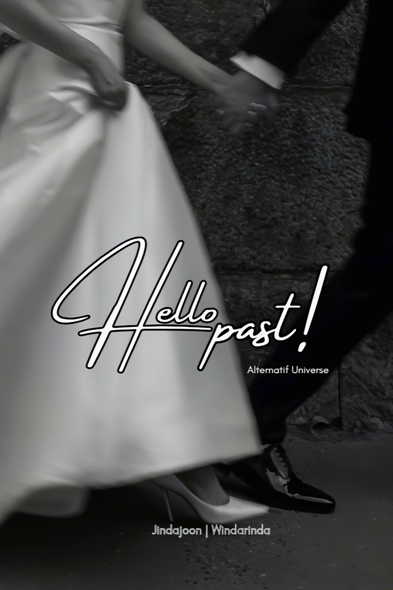 HELLO PAST!—Additional Part 24 · Karyakarsa