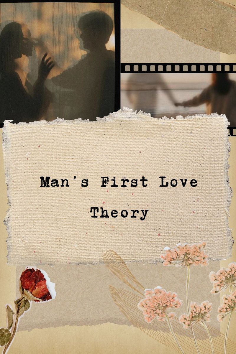Man's First Love Theory · Karyakarsa