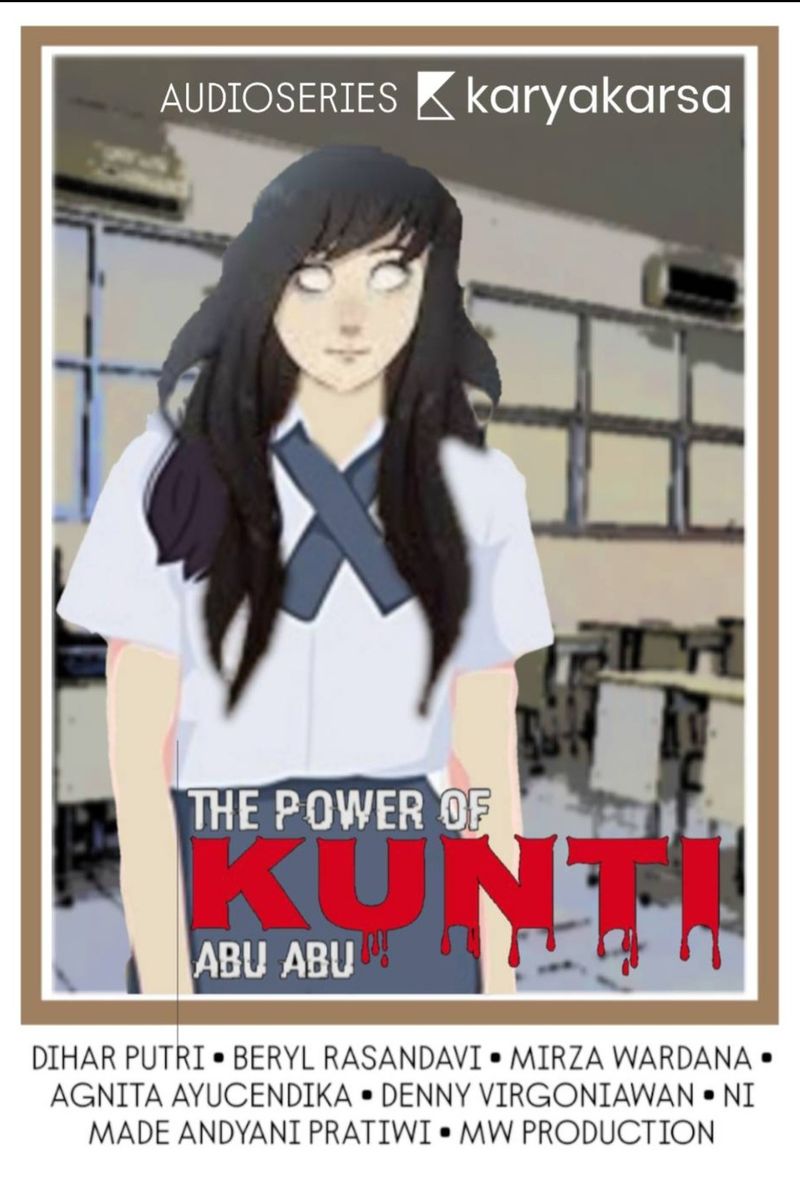 THE POWER OF KUNTI ABU-ABU - EPS. 06 · Karyakarsa