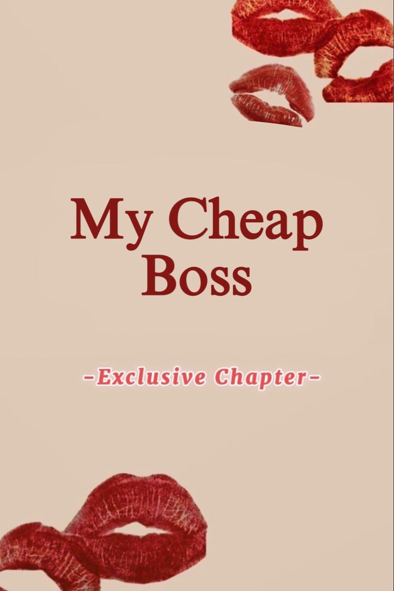 My Cheap Boss Chapter 20 · Karyakarsa