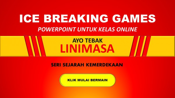 Seri 6: Powerpoint Ice Breaking Games Kelas Online Linimasa Sejarah ...
