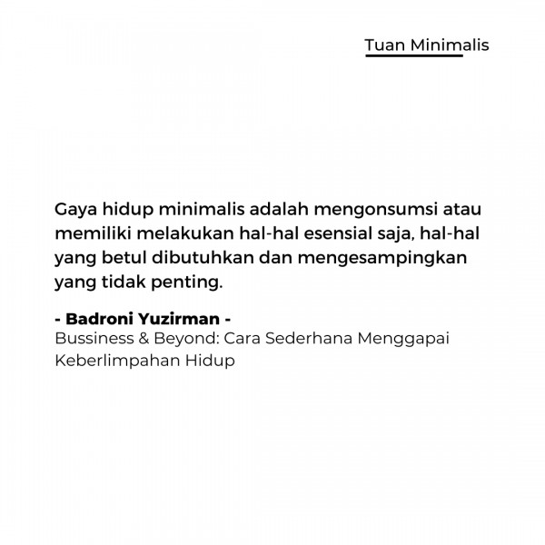 Apa itu Gaya Hidup Minimalis? · Karyakarsa